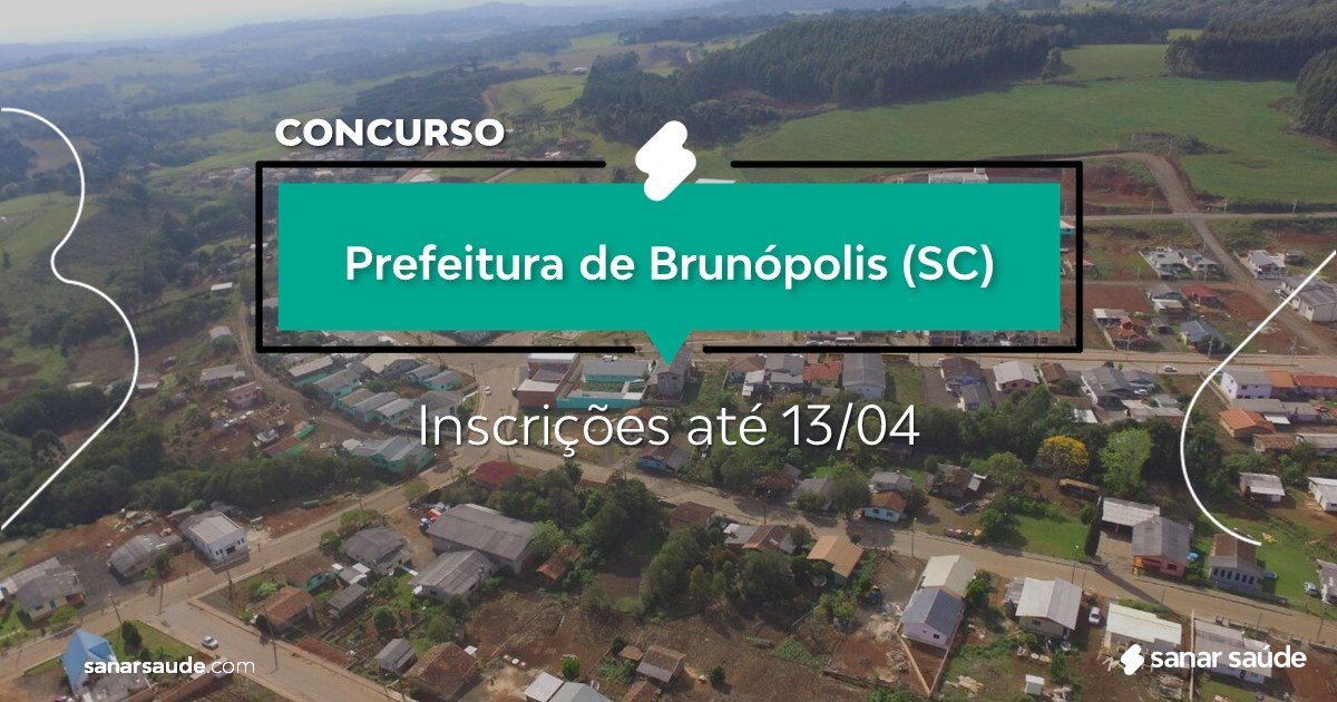 Concurso de Brunópolis - SC: vagas imediatas na Saúde!
