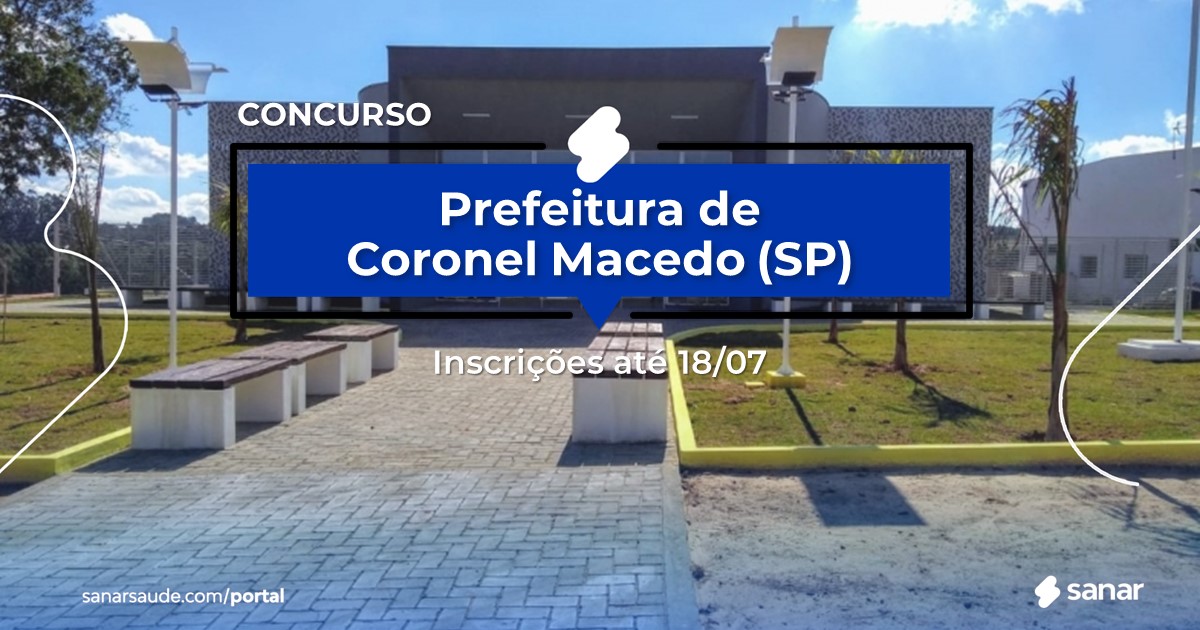 Concurso de Coronel Macedo - SP: vagas na Saúde!