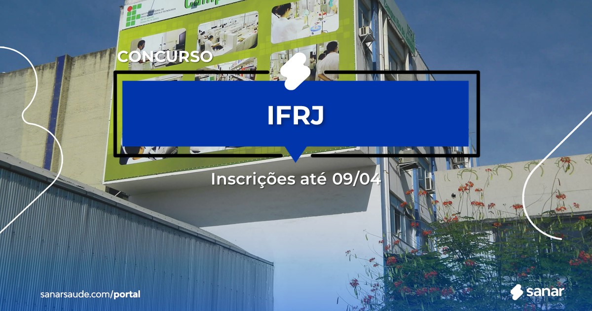 Concurso do IFRJ: vagas na Saúde!