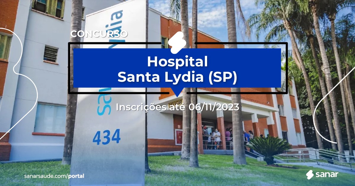 Concurso do Hospital Santa Lydia - SP: vagas na Saúde para dentistas!